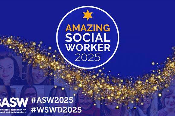 BASW’s Amazing Social Workers Campaign Launches for Nominations! | BASW