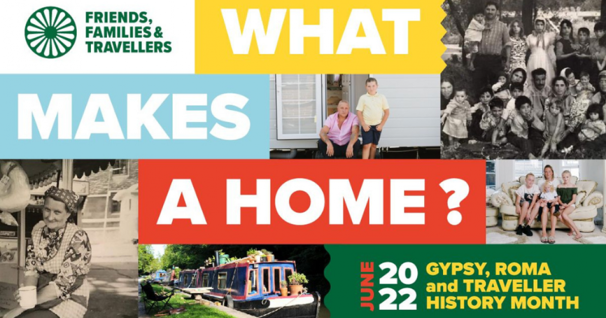 What Makes A Home? Gypsy, Roma and Traveller History Month 2022 | BASW